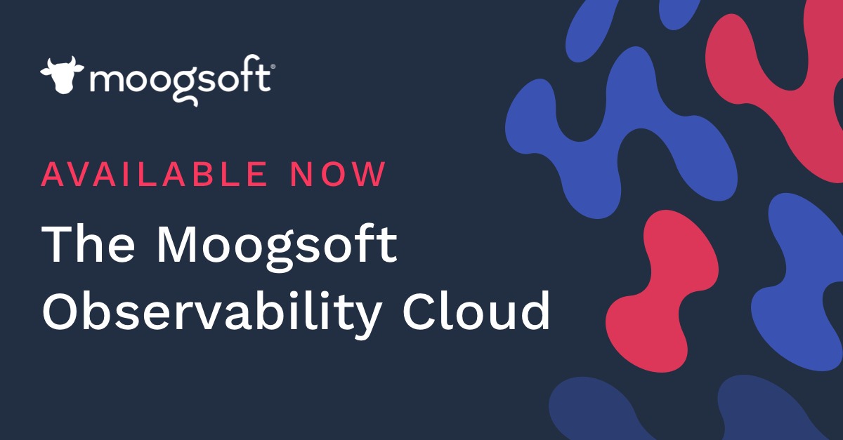 Free Moogsoft Observability Trial | Identify IT Anomalies with Ease
