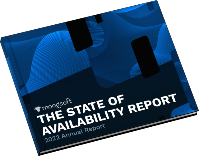 The State of Availability Report | Moogsoft