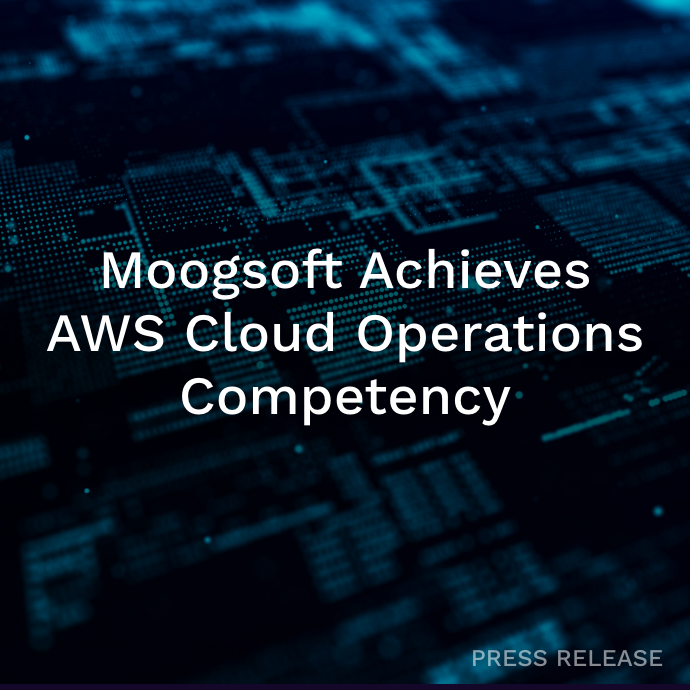 Moogsoft Achieves AWS Cloud Operations Competency - Moogsoft